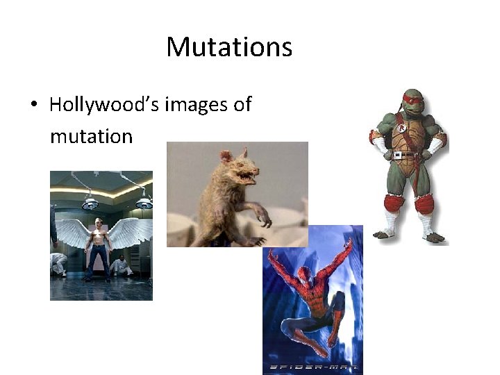Mutations Mutations Hollywoods images of mutation Mutations Actual