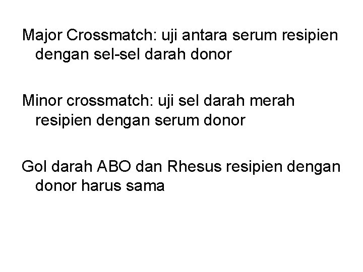 Pemeriksaan Laboratorium Sebelum Transfusi Darah dan Pada Reaksi