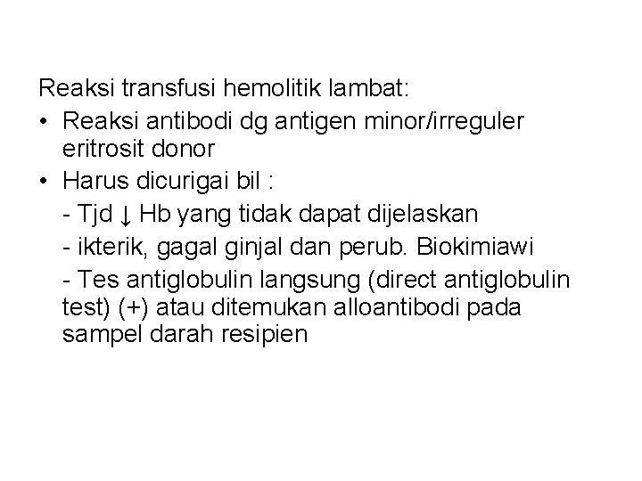 Pemeriksaan Laboratorium Sebelum Transfusi Darah dan Pada Reaksi