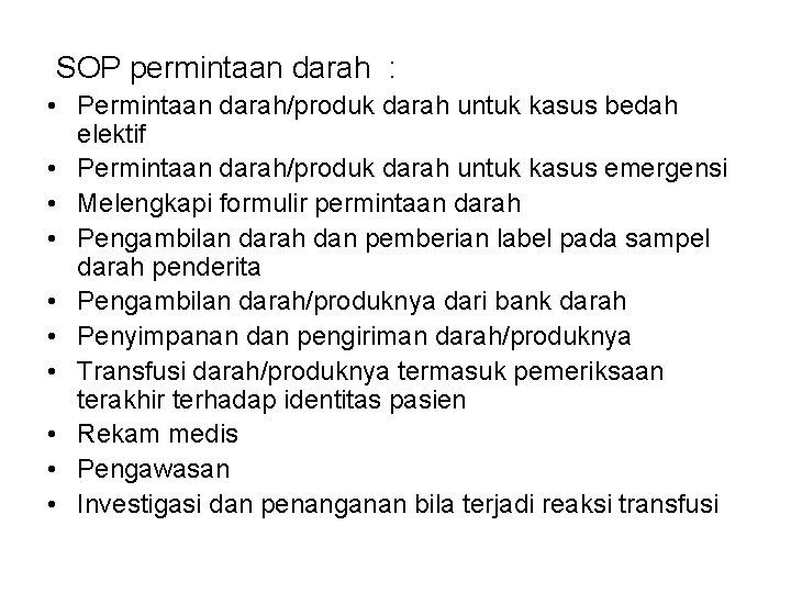 Pemeriksaan Laboratorium Sebelum Transfusi Darah dan Pada Reaksi