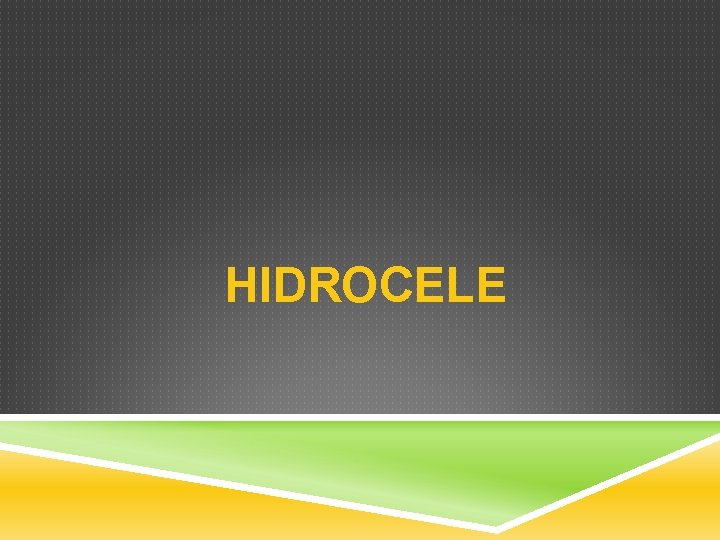 EGO HIDROCELE Y VARICOCELE UROLOGA Bobadilla Maldonado Jonatan