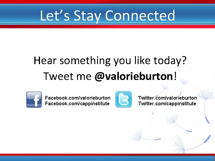 Lets Stay Connected Hear something you like today