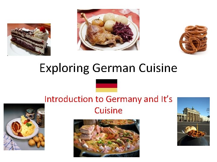 Exploring German Cuisine Introduction to Germany and Its
