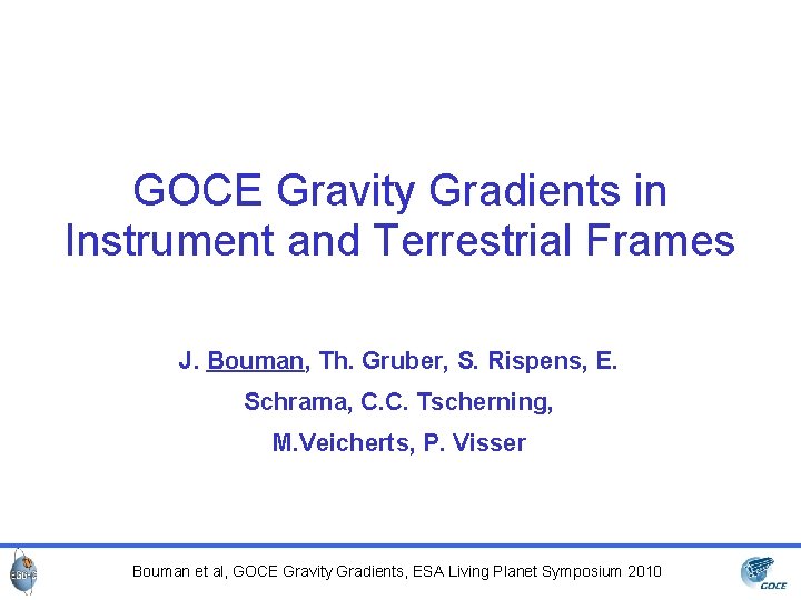 GOCE Gravity Gradients in Instrument and Terrestrial Frames