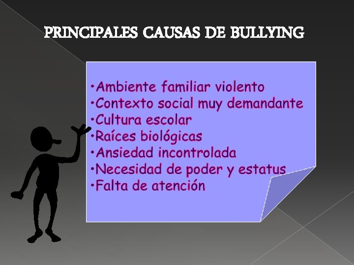 BULLYING O ACOSO ESCOLAR Insultar es lo corriente
