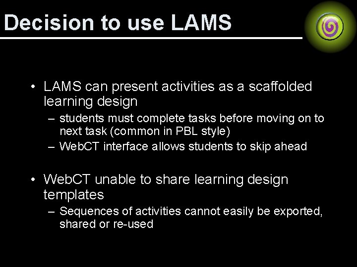 Designing LAMS templates for medical education Bronwen Dalziel