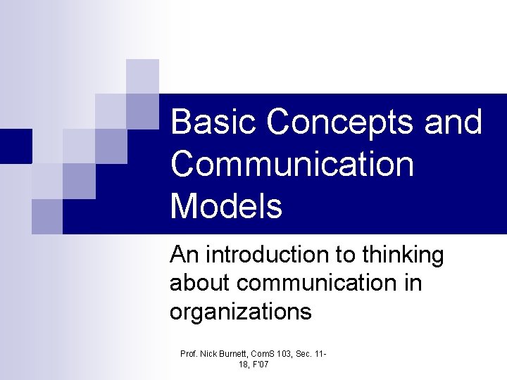 Basic Concepts and Communication Models An introduction to