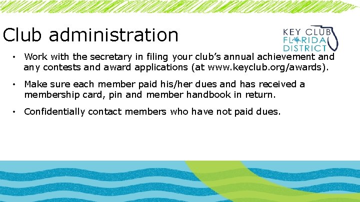 Club President General duties of president Goal Setting