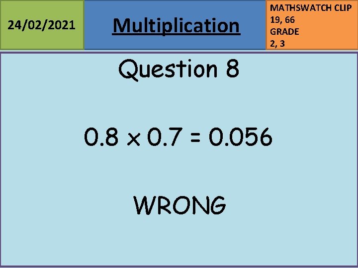 24022021 Multiplication MATHSWATCH CLIP 19 66 GRADE 2