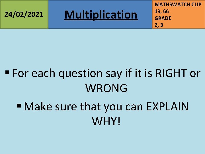 24022021 Multiplication MATHSWATCH CLIP 19 66 GRADE 2