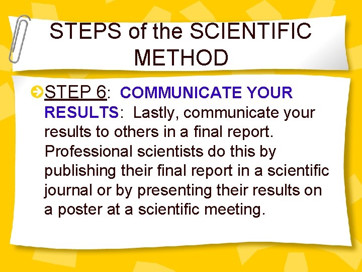 The Scientific Method Also Known as The Complete