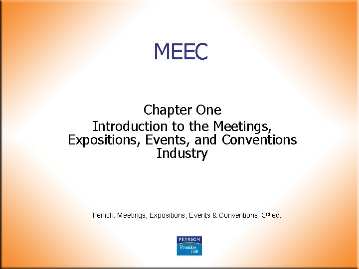 MEEC Chapter One Introduction to the Meetings Expositions