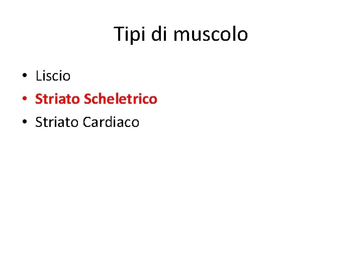 Fisiologia del sistema motorio il muscolo scheletrico Guido