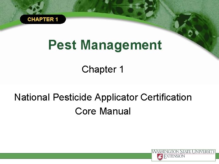 CHAPTER 1 Pest Management Chapter 1 National Pesticide