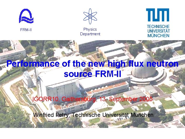FRMII Physics Department Performance of the new high