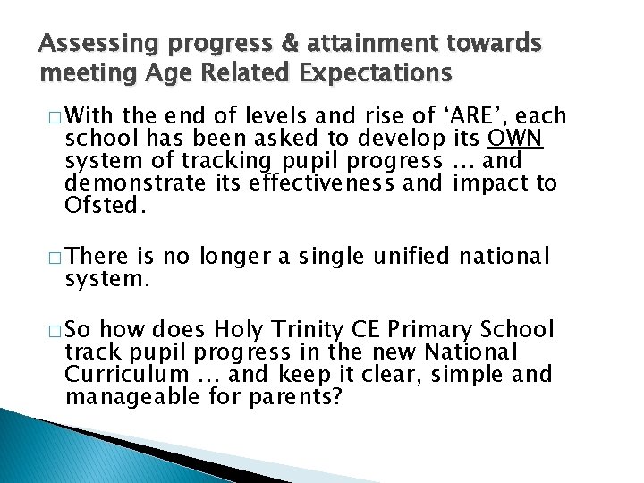 Curriculum Assessment of Childrens Learning October 2016 Challenges