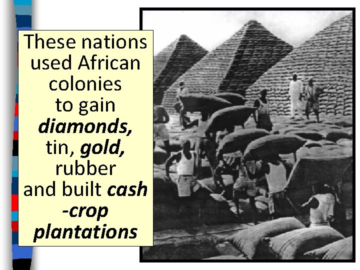 THE SCRAMBLE FOR AFRICA Essential Question What was