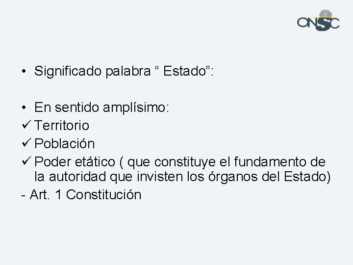 ORGANIZACIN DEL ESTADO URUGUAYO Significado palabra Estado En