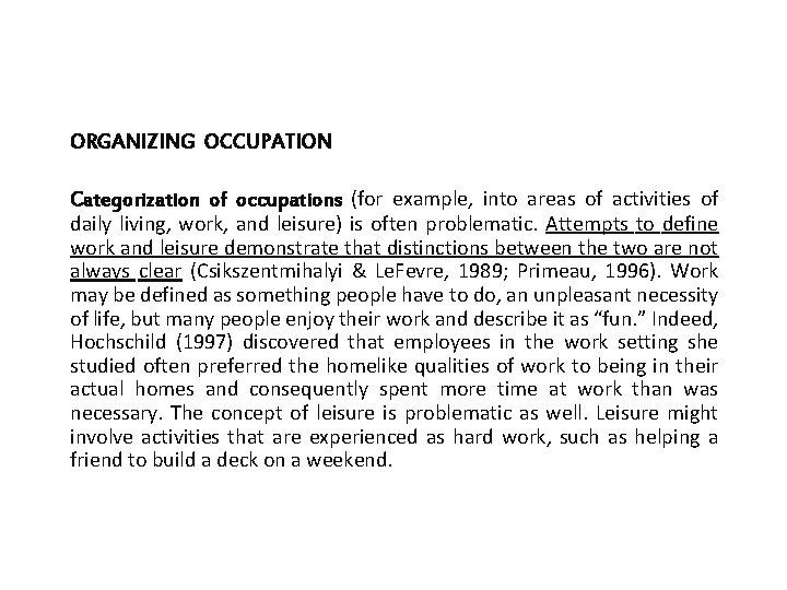 OCCUPATION A GENERAL UNDERSTANDING Definitions Occupations as continuous