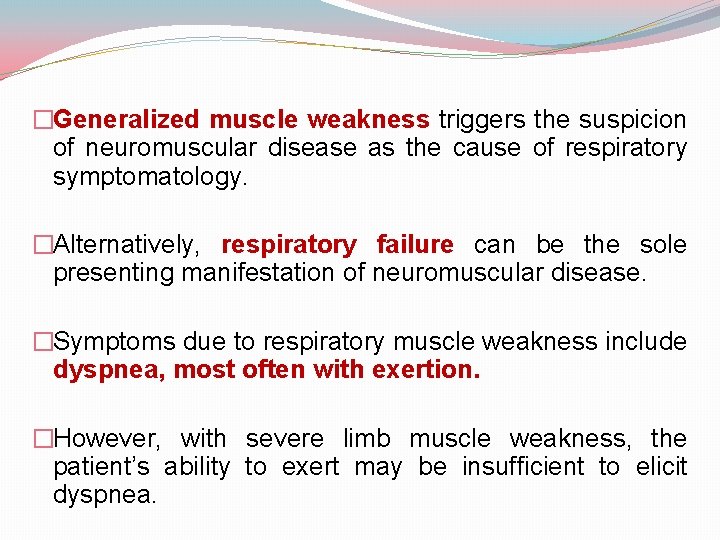 Respiratory Muscle Evaluation in Patient with Neuromuscular Disease