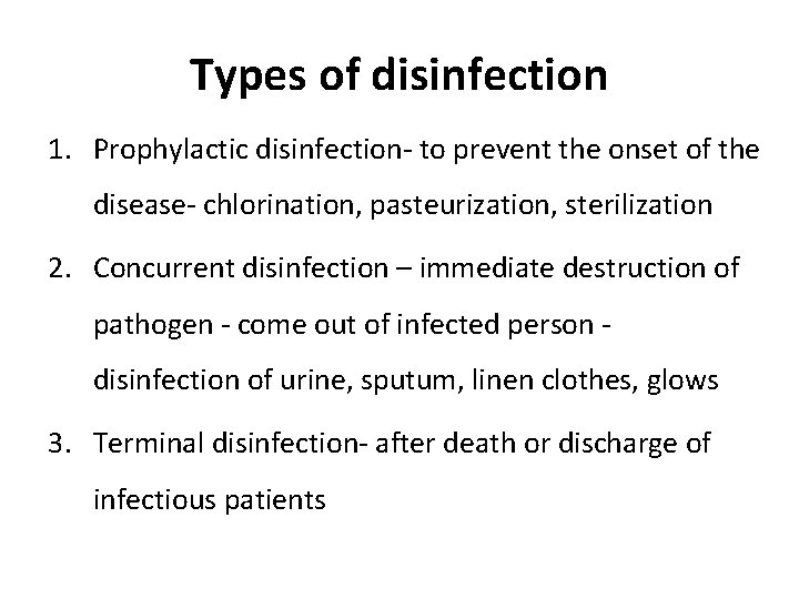 DISINFECTANTS Disinfectants are antimicrobial agents that are applied