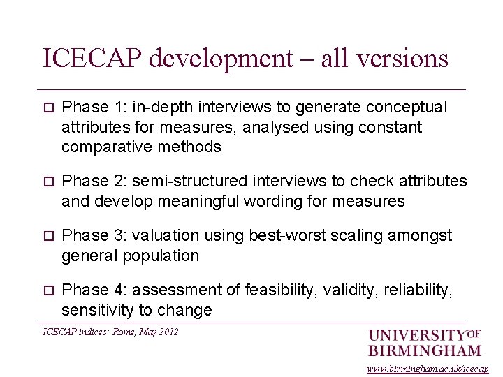 Using the ICECAP indices to measure capability wellbeing