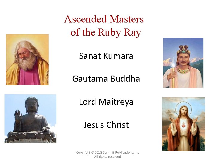 Ascended Master Yoga Hierarchy of the Ruby Ray