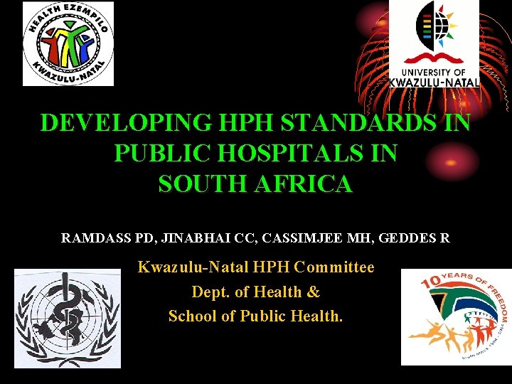DEVELOPING HPH STANDARDS IN PUBLIC HOSPITALS IN SOUTH