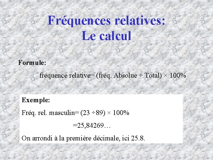 Chapitre 4 Prsentation des rsultats Tableaux de frquences