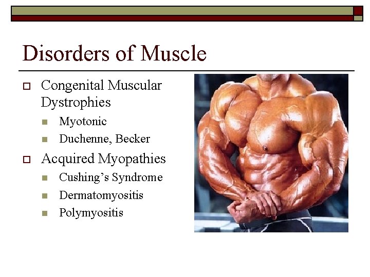Neuromuscular Disorders disorders of neuromuscular junction motor neuron