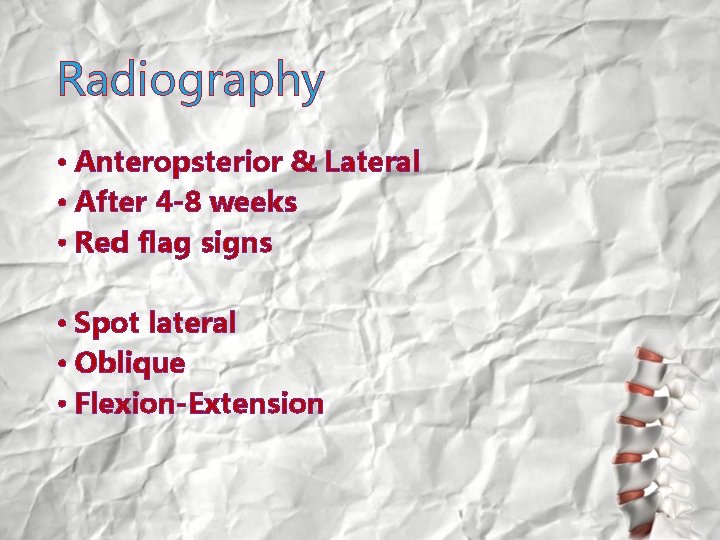 History Axial Referral Radicular Acute Subacute Chronic Red