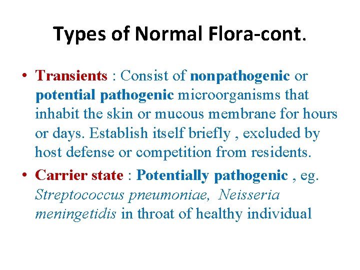 Normal Flora PROF HANAN HABIB DEPARTMENT OF PATHOLOGY