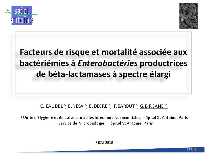 Facteurs de risque et mortalit associe aux bactrimies