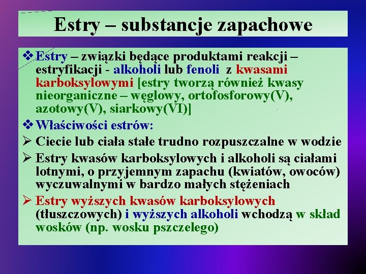 Barwy i zapachy wiata cz II zapachy Estry