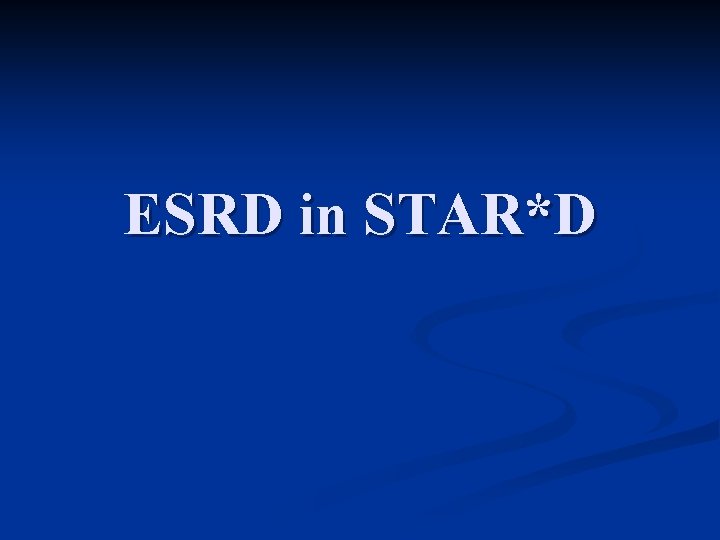 Sequenced Treatment Alternatives to Relieve Depression STARD Stephen