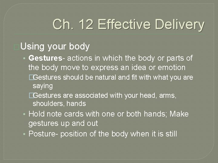 Chapter 12 Effective Delivery Ch 12 Effective Delivery