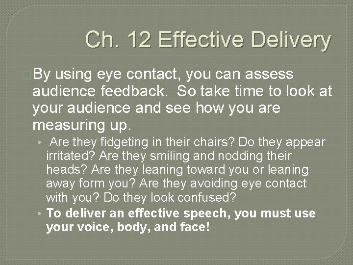 Chapter 12 Effective Delivery Ch 12 Effective Delivery