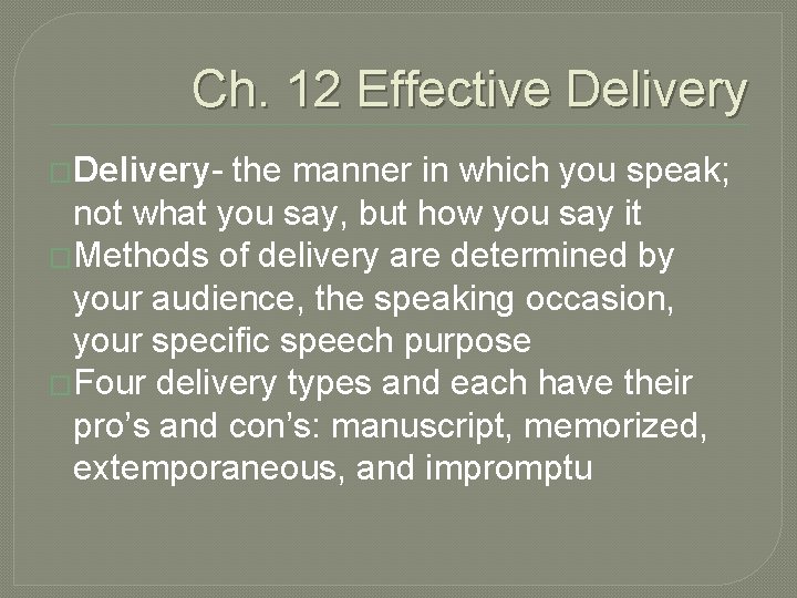 Chapter 12 Effective Delivery Ch 12 Effective Delivery