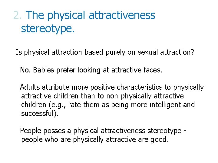 Formation of Relationships Interpersonal attraction Starter With a
