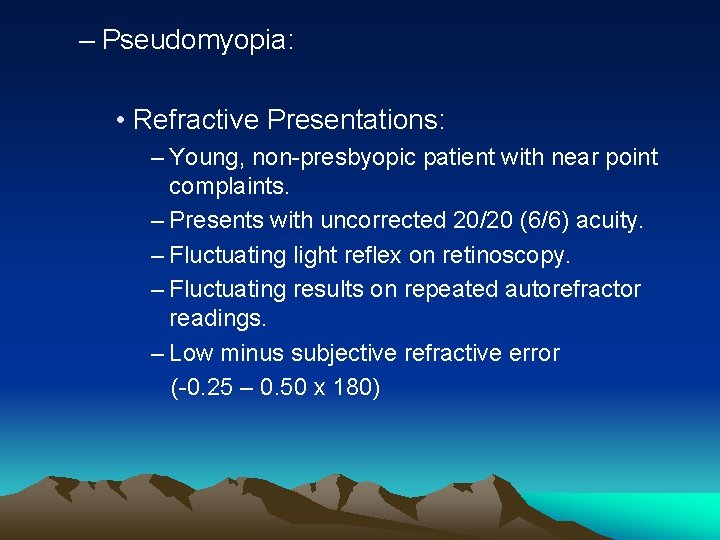 Examination Techniques for Accuracy and Efficiency Refractive Errors