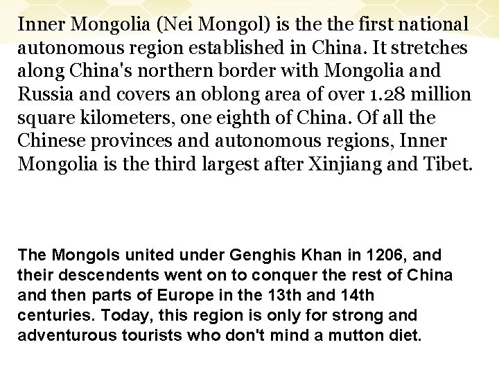 Mongolian Tent Inner Mongolia Nei Mongol is the