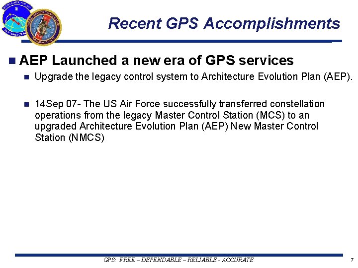 GLOBAL POSITIONING SYSTEM Status ESRI 04 AUG 2008
