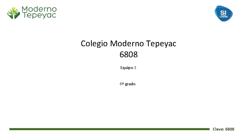 Colegio Moderno Tepeyac 6808 Equipo 3 6 grado