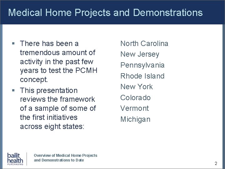 Overview of Medical Home Projects and Demonstrations to