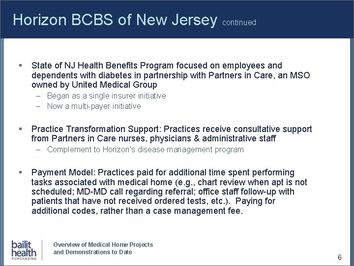 Overview of Medical Home Projects and Demonstrations to