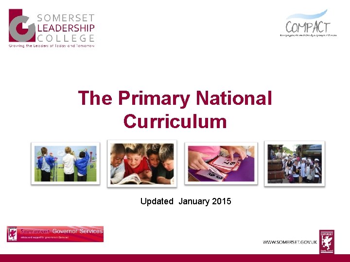 The Primary National Curriculum Updated January 2015 Course