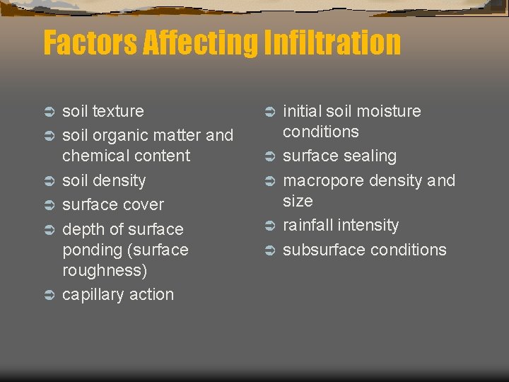 Infiltration Evapotranspiration and Soil Water Processes Lecture Goals