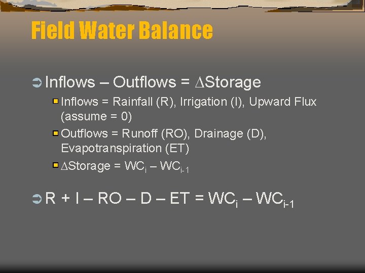Infiltration Evapotranspiration and Soil Water Processes Lecture Goals