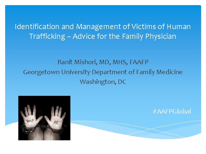 Identification and Management of Victims of Human Trafficking