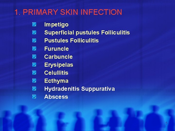 BACTERIAL AND VIRAL INFECTION IN DERMATOLOGY Awali Febriana